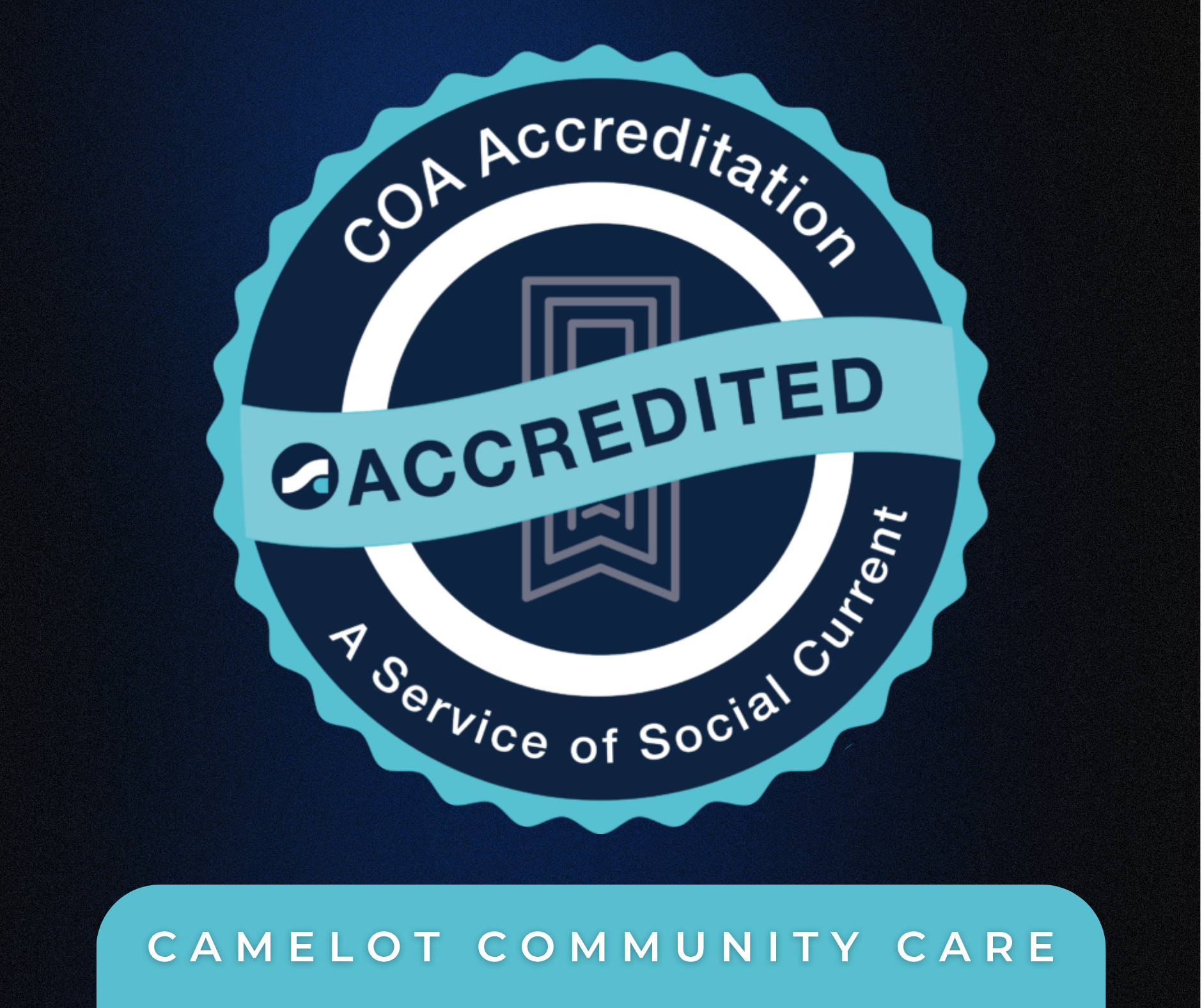 Camelot Community Care | Camelot Community Care Achieves National COA ...